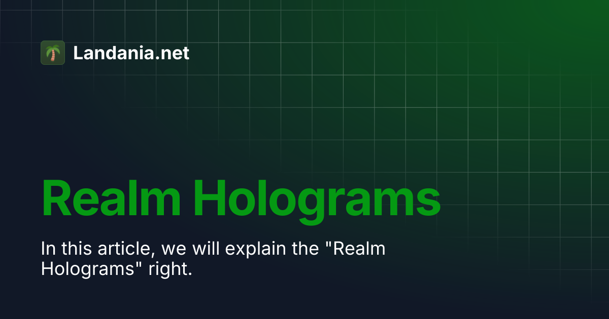 Realm Holograms | English | Landania.net