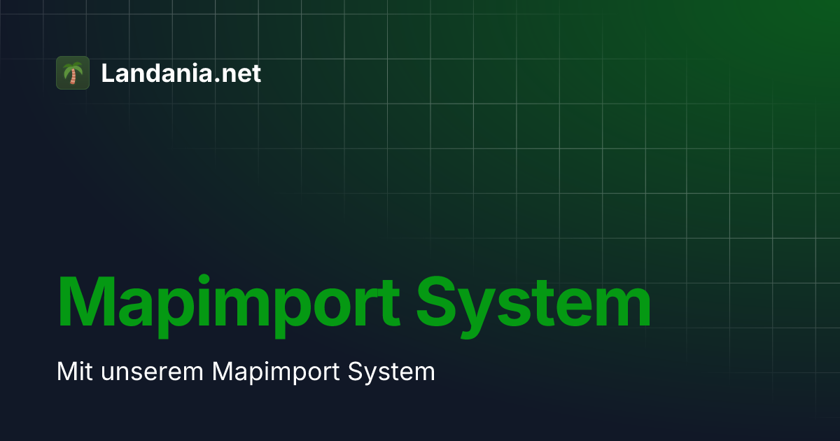 Mapimport System | Landania.net